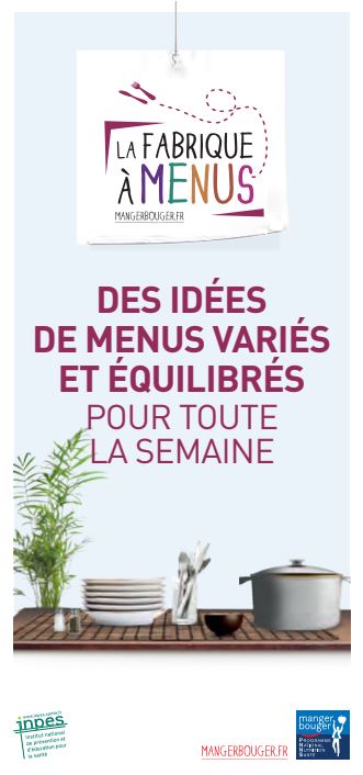 La Fabrique à menus. Des idées de menus variés et équilibrés pour toute ...